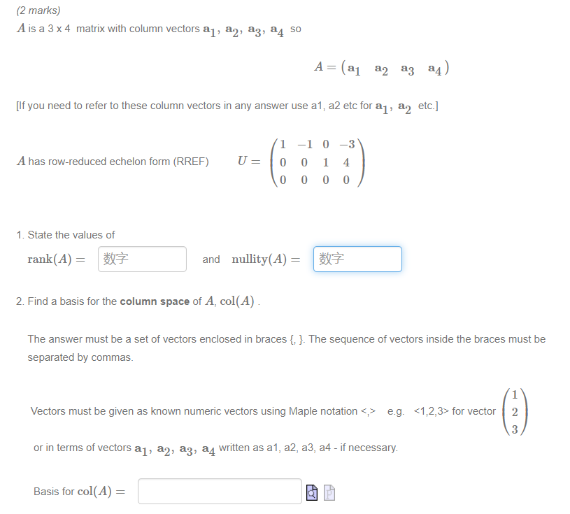 Solved (2 marks) A is a 3×4 matrix with column vectors | Chegg.com