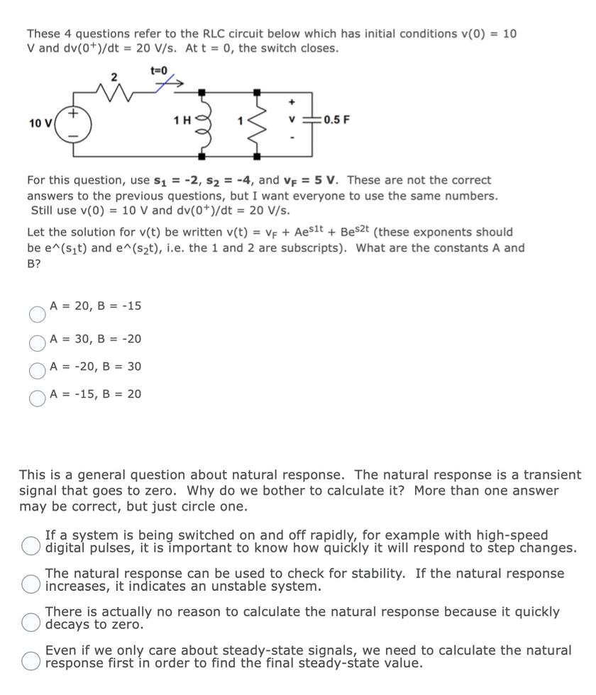 Solved These 4 questions refer to the RLC circuit below | Chegg.com