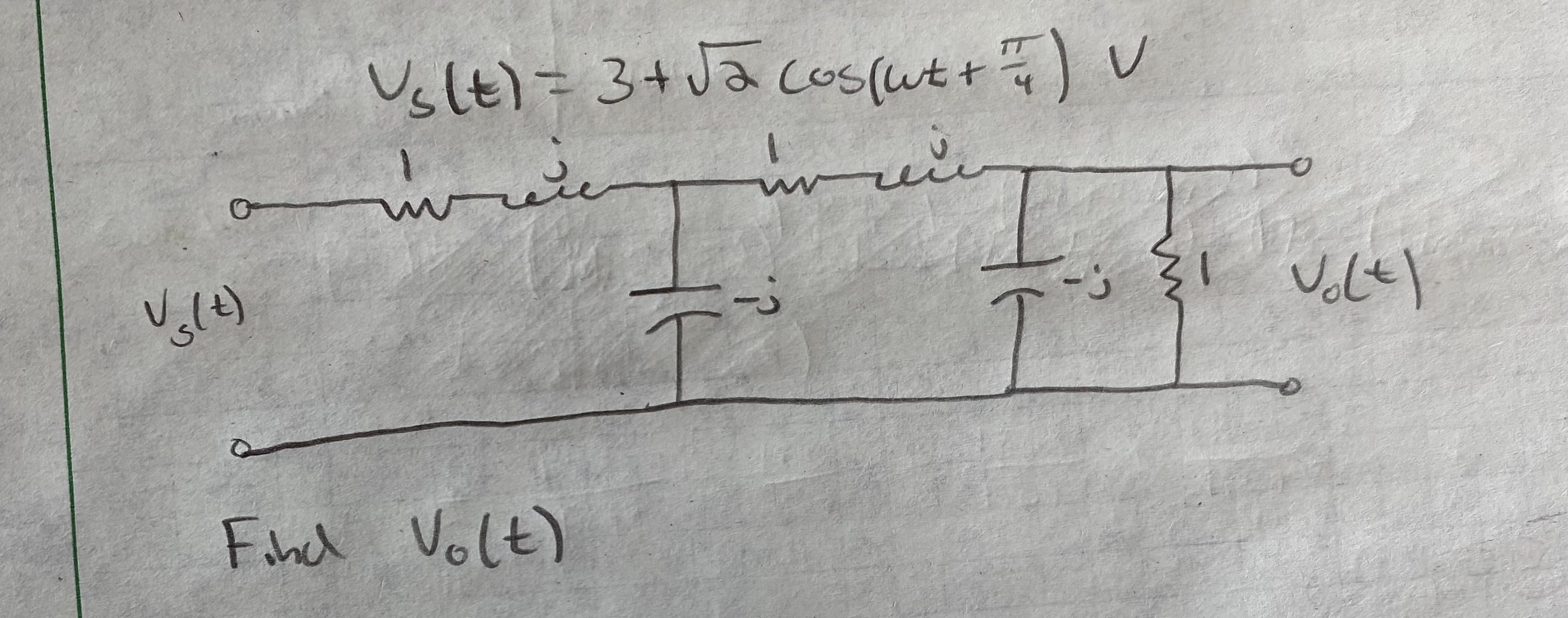 Solved Vs(t)=3+2cos(ωt+4π) Find V0(t) | Chegg.com