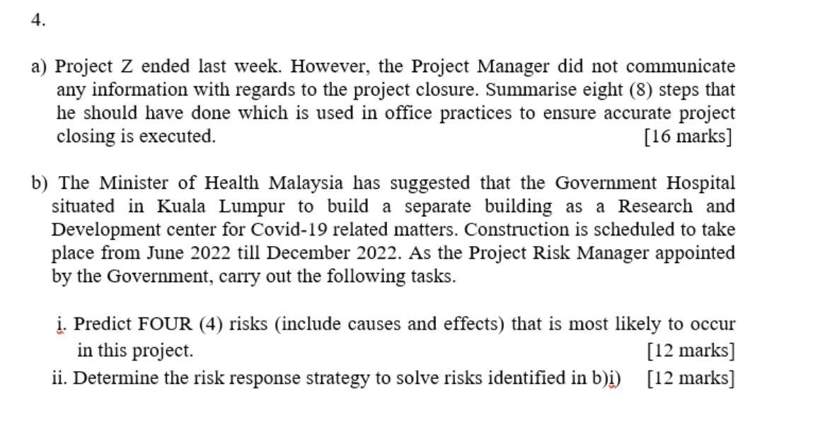 Solved a) Project Z ended last week. However, the Project | Chegg.com