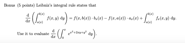 Solved Bonus (5 points) Leibniz's integral rule states that | Chegg.com