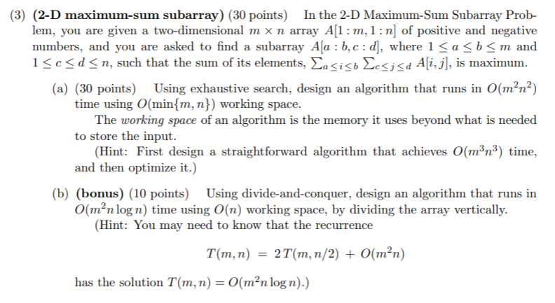 (3) (2-D maximum-sum subarray) (30 points) In the 2-D | Chegg.com (3) (2-D maximum-sum subarray) (30 points) In the 2-D | Chegg.com