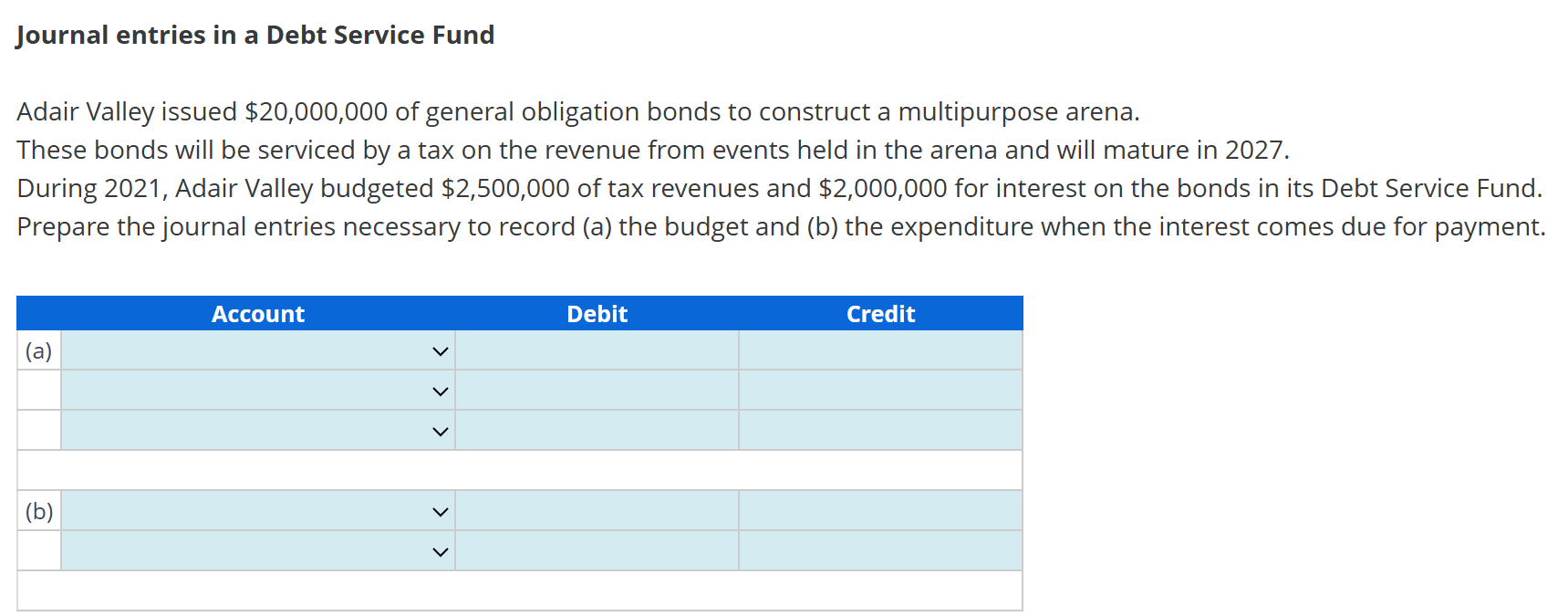 Solved Journal entries in a Debt Service FundAdair Valley | Chegg.com