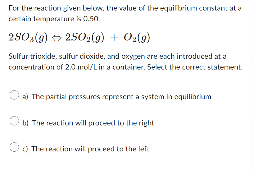 Solved At a certain temperature, T, the value of Keq for the | Chegg.com