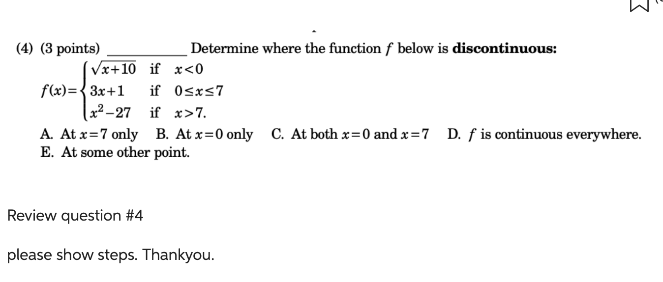 Solved (4) (3 points) Determine where the function f below | Chegg.com