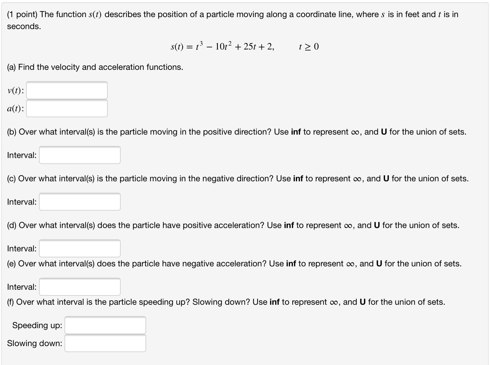 Solved The Function S T S T Describes The Position Of