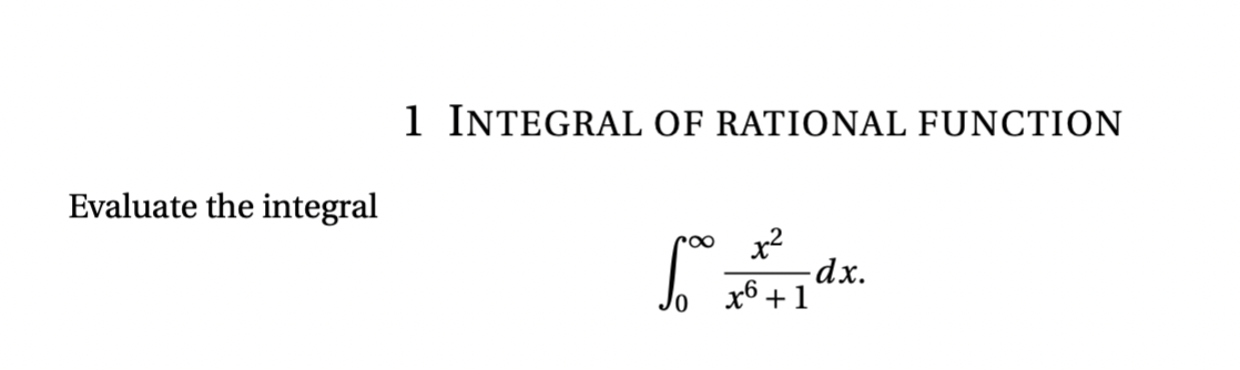Solved 1 INTEGRAL OF RATIONAL FUNCTION Evaluate the integral | Chegg.com