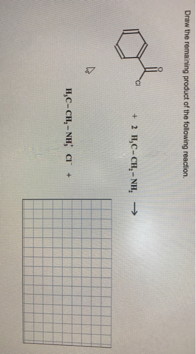 Solved Draw the remaining product of the following reaction. | Chegg.com Solved Draw the remaining product of the following reaction. | Chegg.com