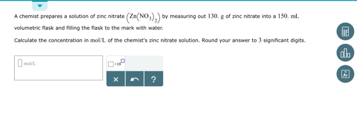 Solved A chemist prepares a solution of zinc nitrate | Chegg.com