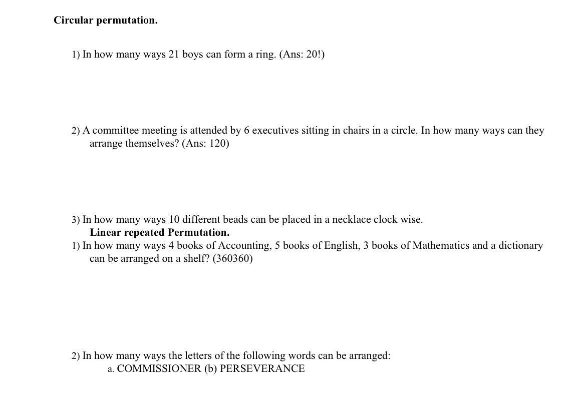 Solved Circular permutation. 1) In how many ways 21 boys can | Chegg.com