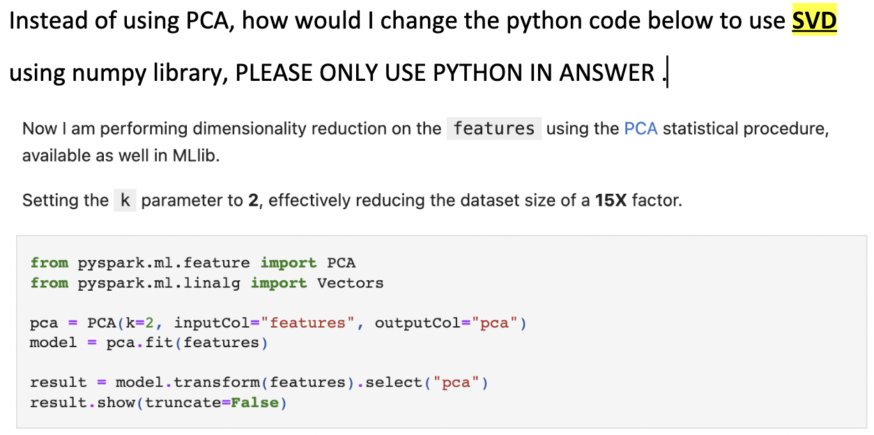 Solved Instead of using PCA, how would I change the python | Chegg.com