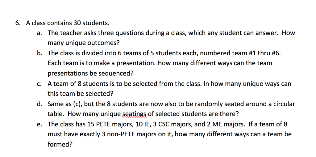 Solved 6. A class contains 30 students. a. The teacher asks | Chegg.com