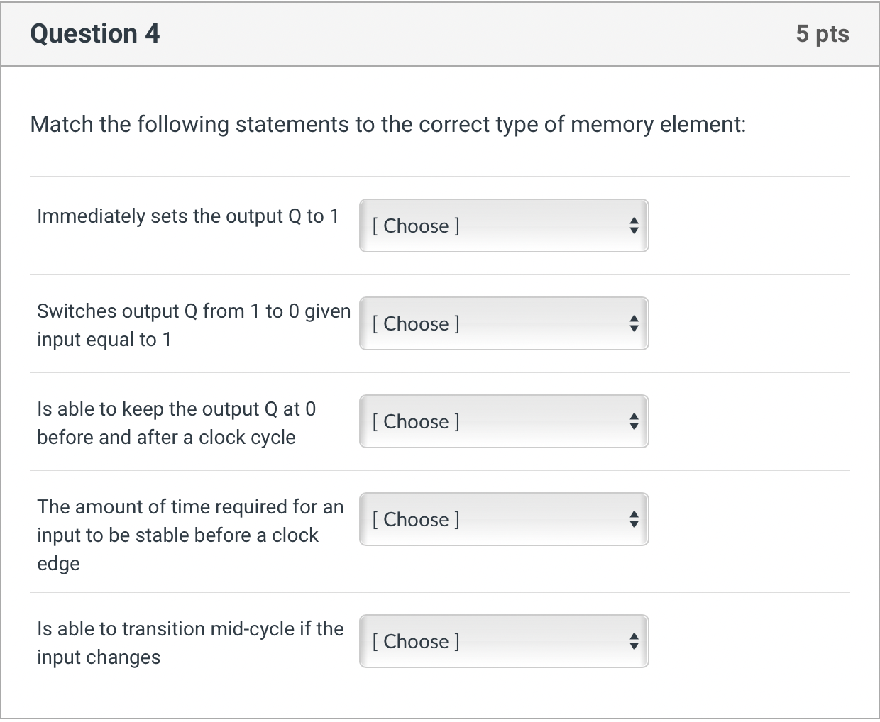 Solved Question 4 5 pts Match the following statements to | Chegg.com