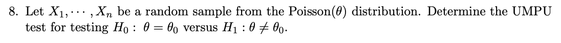 Solved Let x1,cdots,xn be ﻿a random sample from the Poisson | Chegg.com