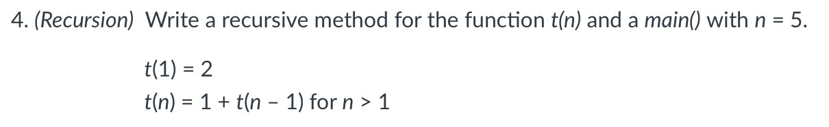 Solved 4. (Recursion) Write a recursive method for the | Chegg.com