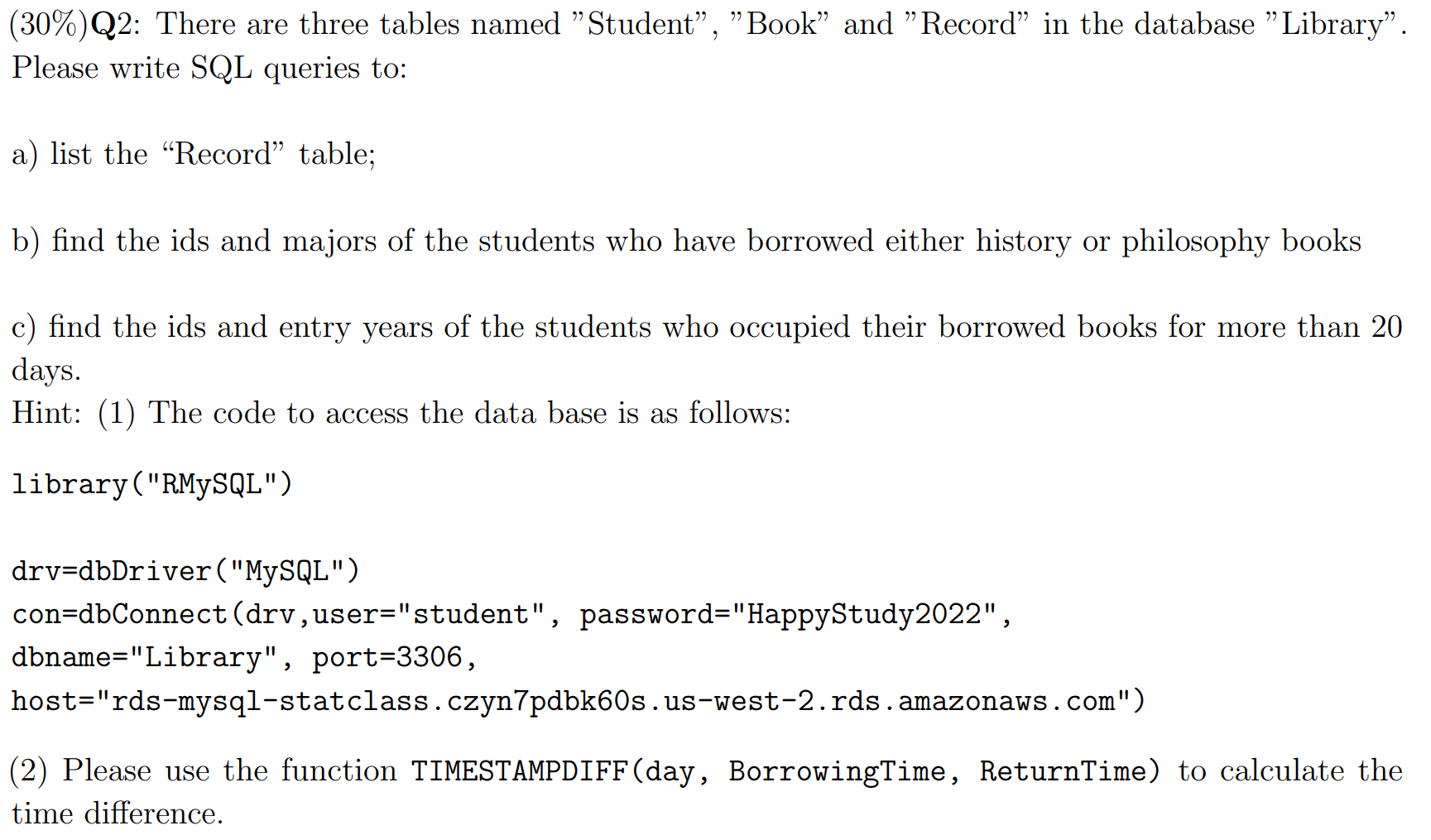 Solved (30%) Q2: There are three tables named "Student", | Chegg.com