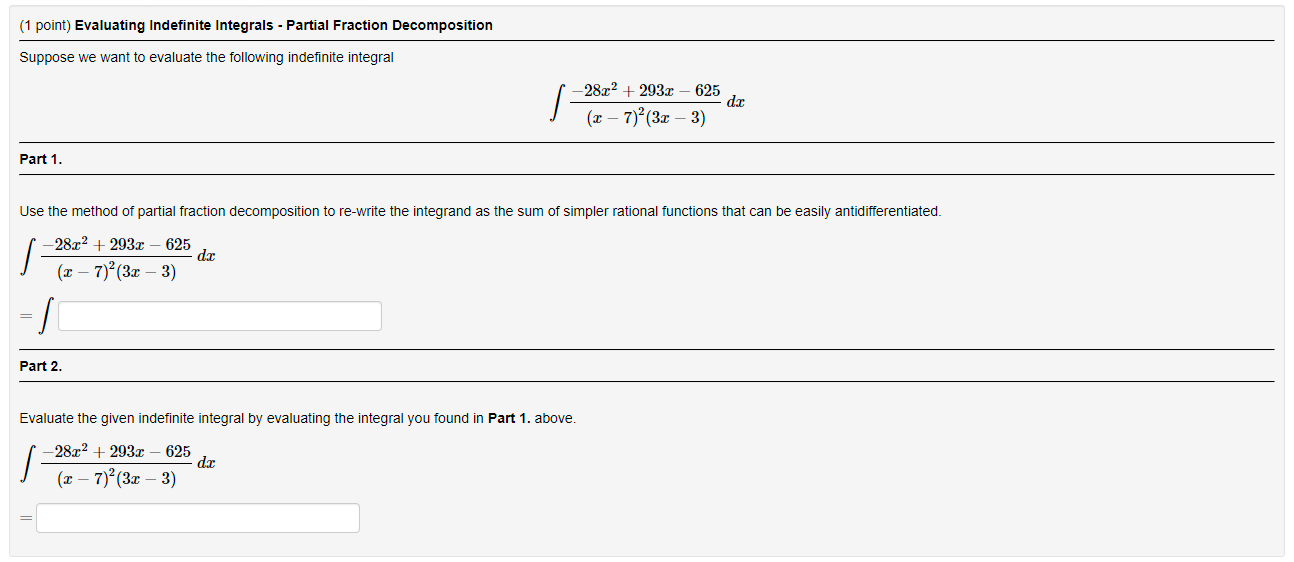 Solved (1 point) Evaluating Indefinite Integrals - Partial | Chegg.com