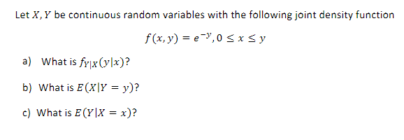 Solved Let X,Y be continuous random variables with the | Chegg.com