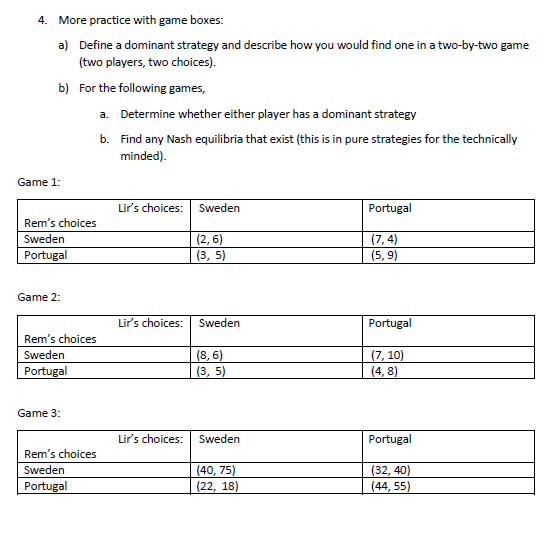 Solved 4. More practice with game boxes: a) Define a | Chegg.com