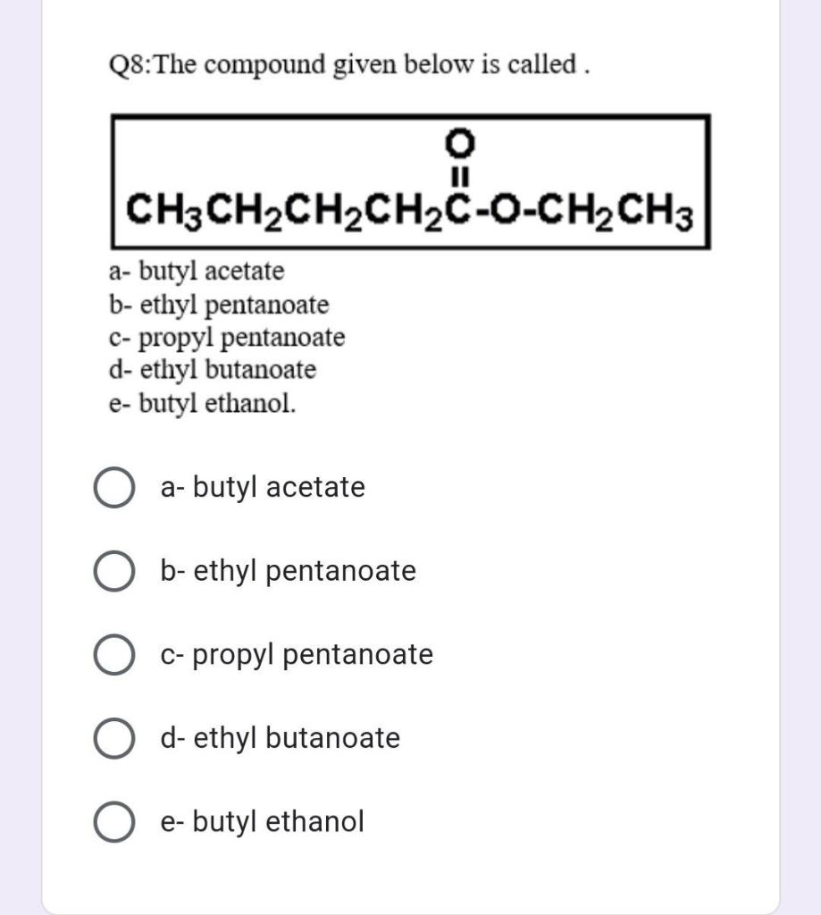 Solved 08:The compound given below is called . снен,сн, o | Chegg.com
