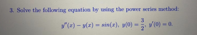 Solved Solve the following equation by using the power | Chegg.com
