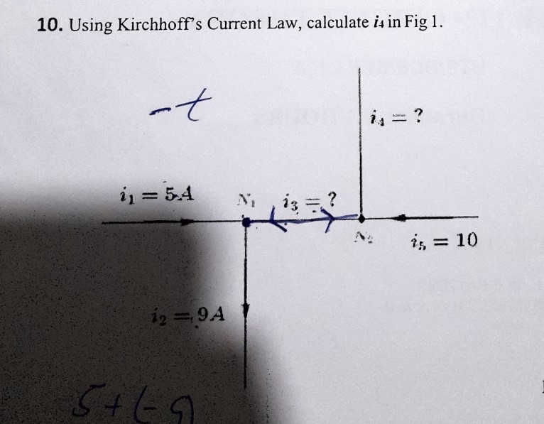 10. Using Kirchhoff's Current Law, calculate i4 in | Chegg.com