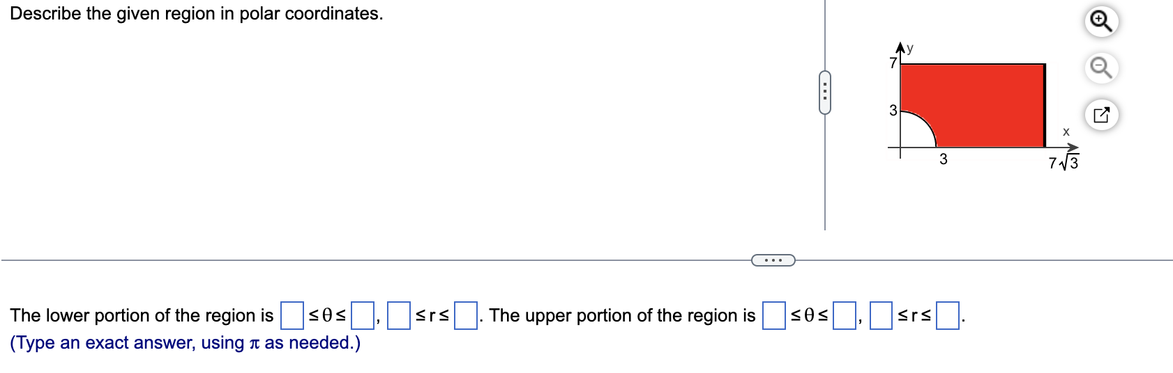 Solved Describe the given region in polar coordinates. The | Chegg.com
