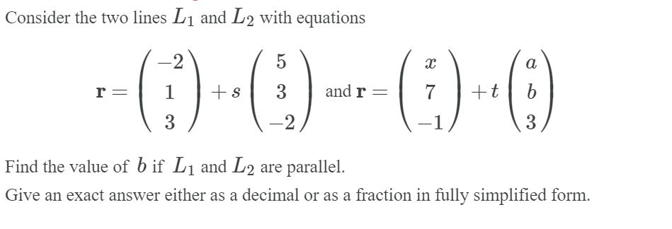 Solved Consider the two lines L1 and L2 with equations -2 | Chegg.com