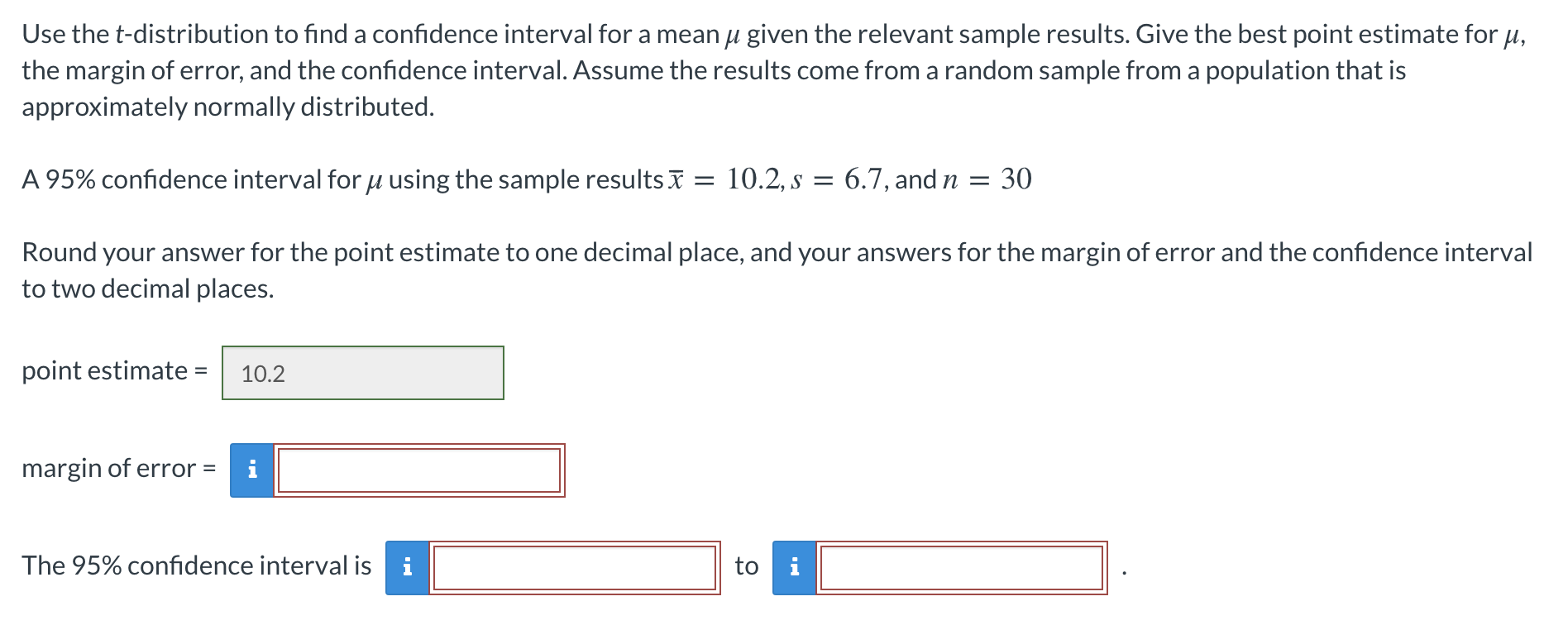 Solved Use the t-distribution to find a confidence interval | Chegg.com