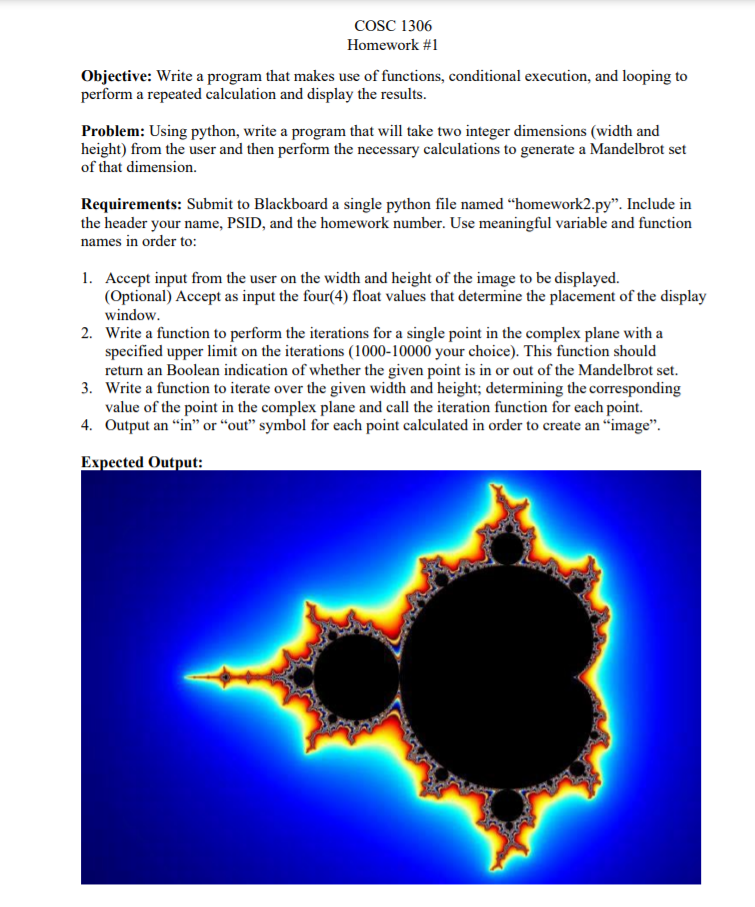 COSC 1306 Homework #1 Objective: Write a program that | Chegg.com