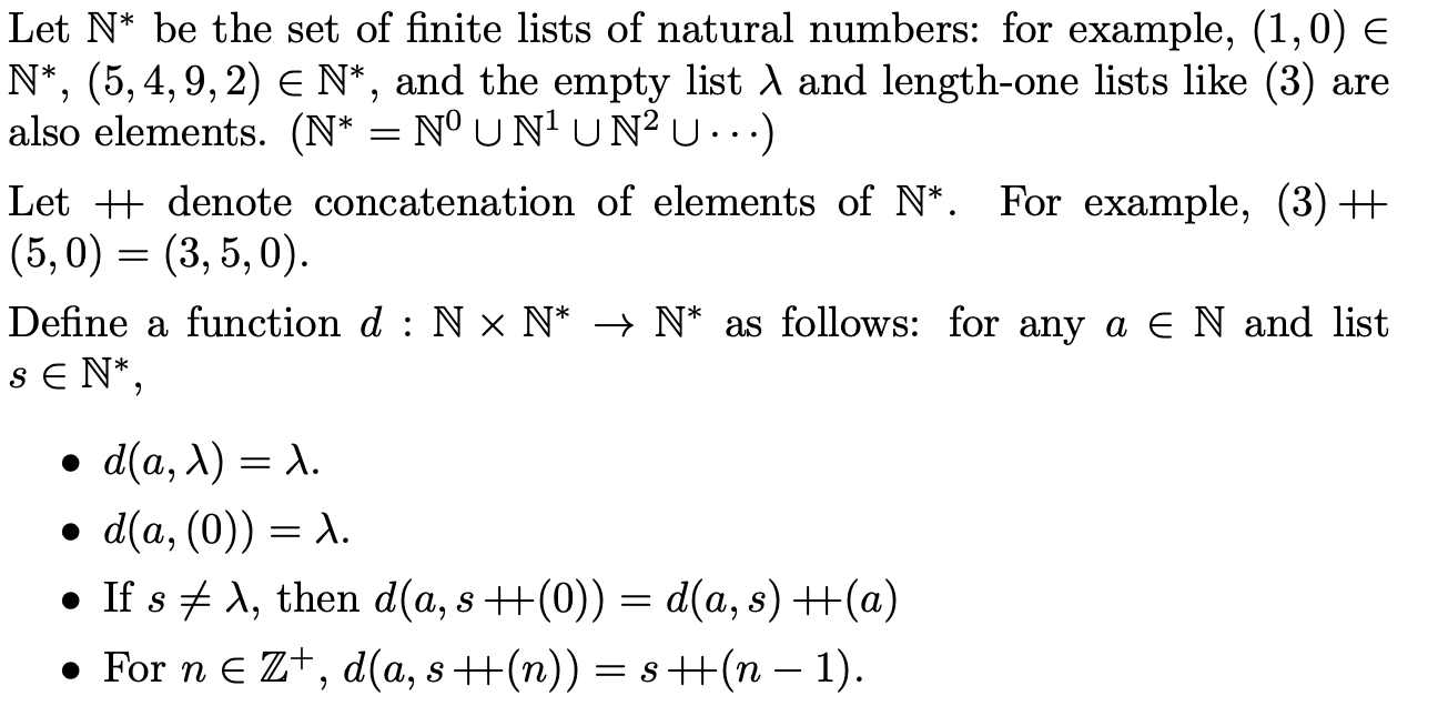 Let N* be the set of finite lists of natural numbers: | Chegg.com
