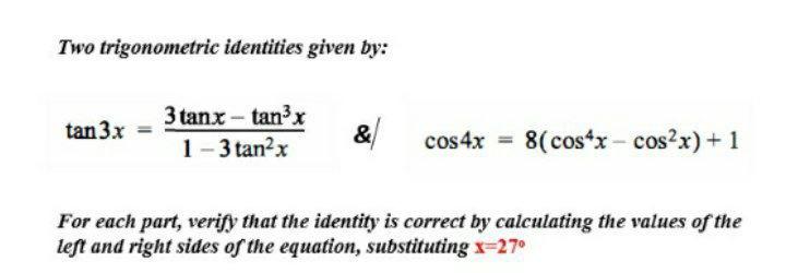 Solved Two trigonometric identities given by: tan 3.x 3 | Chegg.com