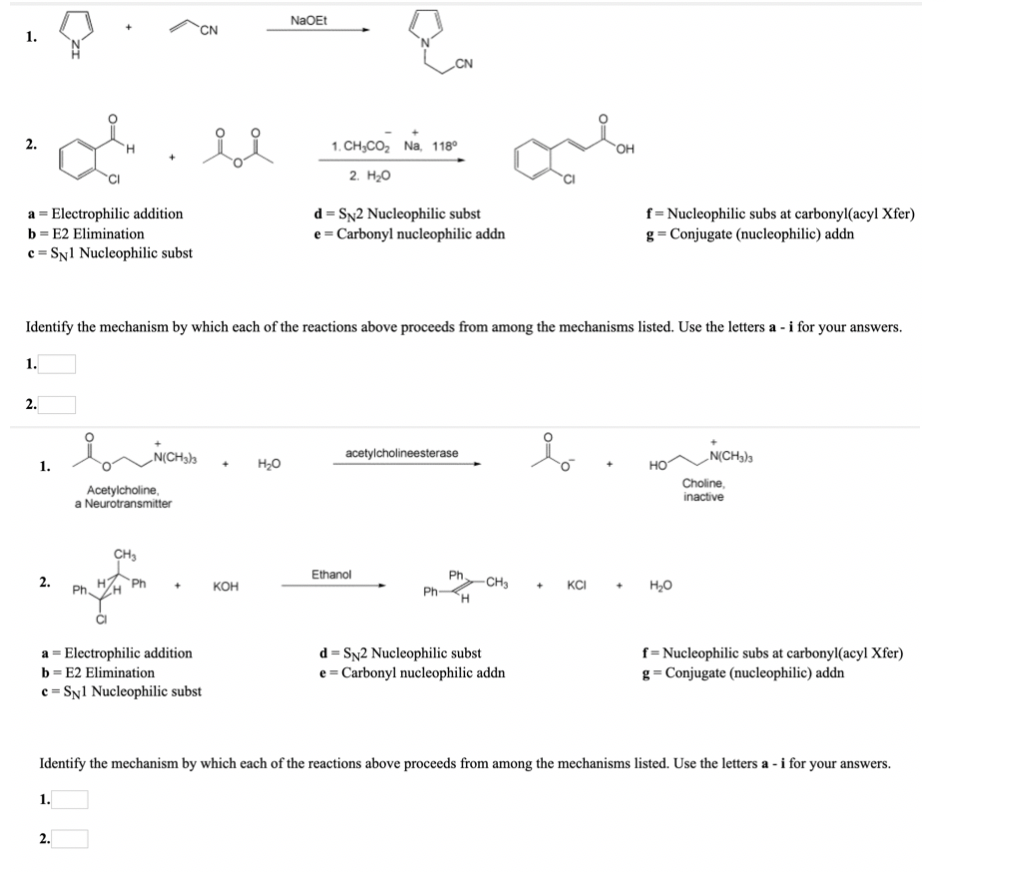 Solved 2. CH,CO2 Na, 118 2. H20 a Electrophilic addition b | Chegg.com