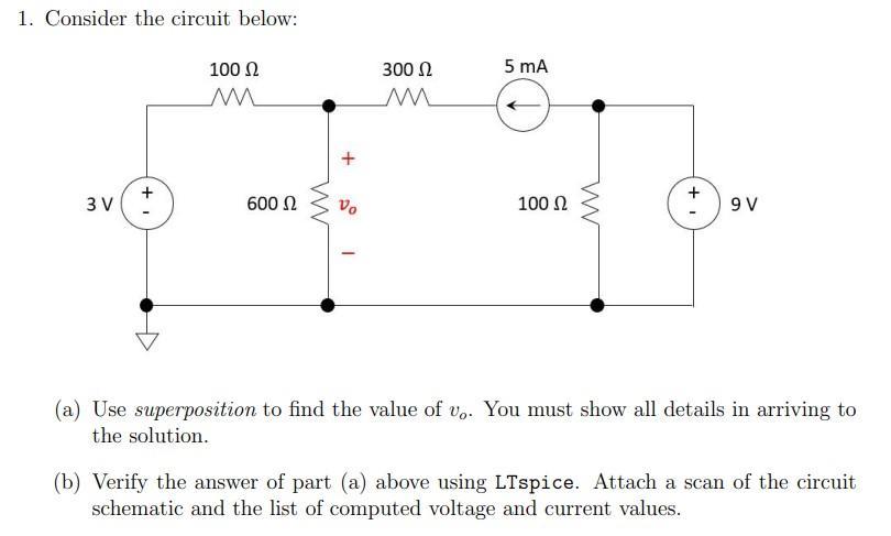 Solved 1. Consider the circuit below: (a) Use superposition | Chegg.com