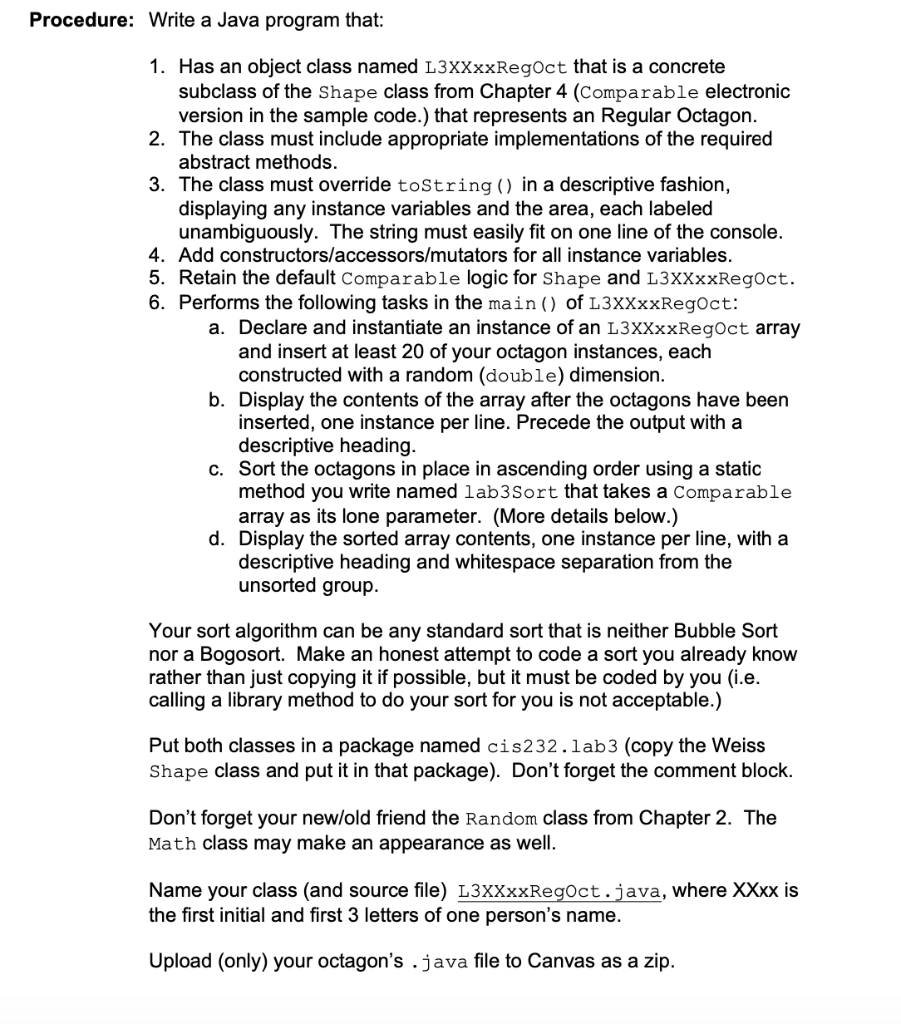 Procedure: Write a Java program that: 1. Has an | Chegg.com