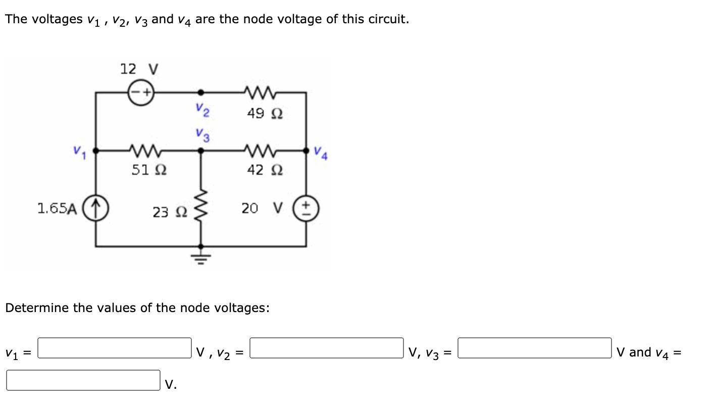 Solved The voltages V1, V2, V3 and V4 are the node voltage | Chegg.com