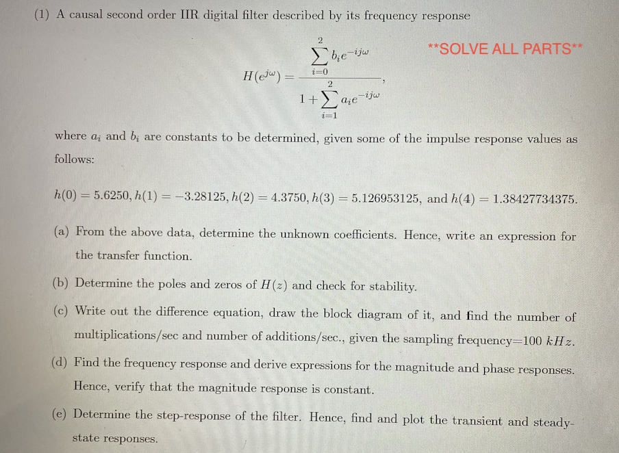 Solved (1) A causal second order IIR digital filter | Chegg.com