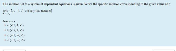 Solved The solution set to a system of dependent equations | Chegg.com