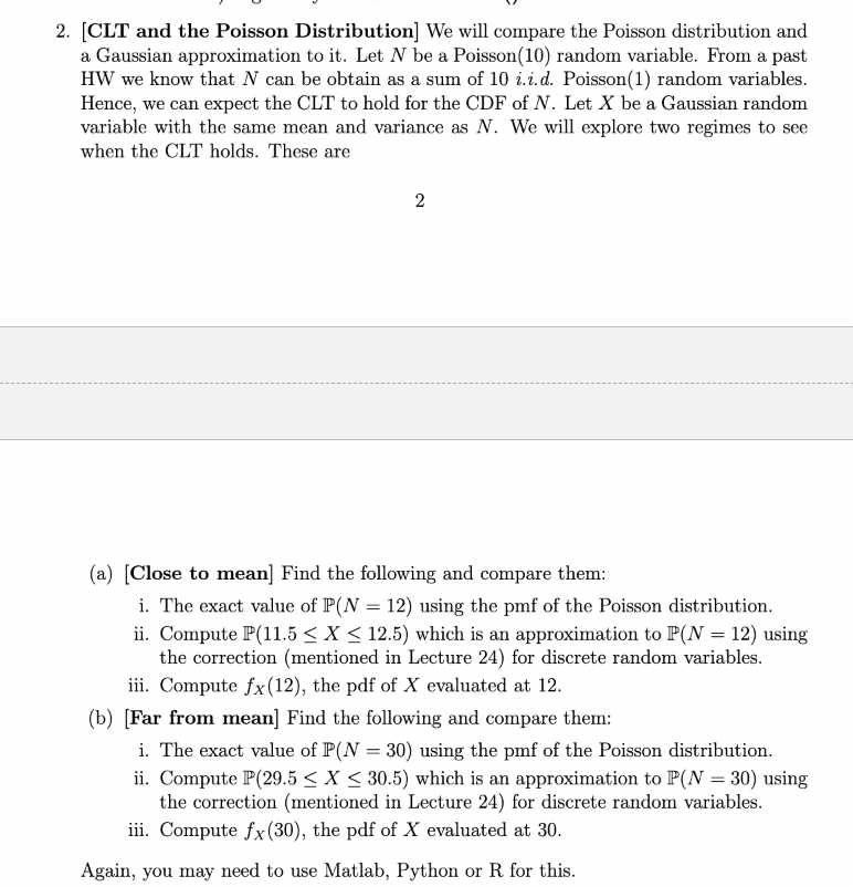 Solved 2. [CLT and the Poisson Distribution] We will compare | Chegg.com
