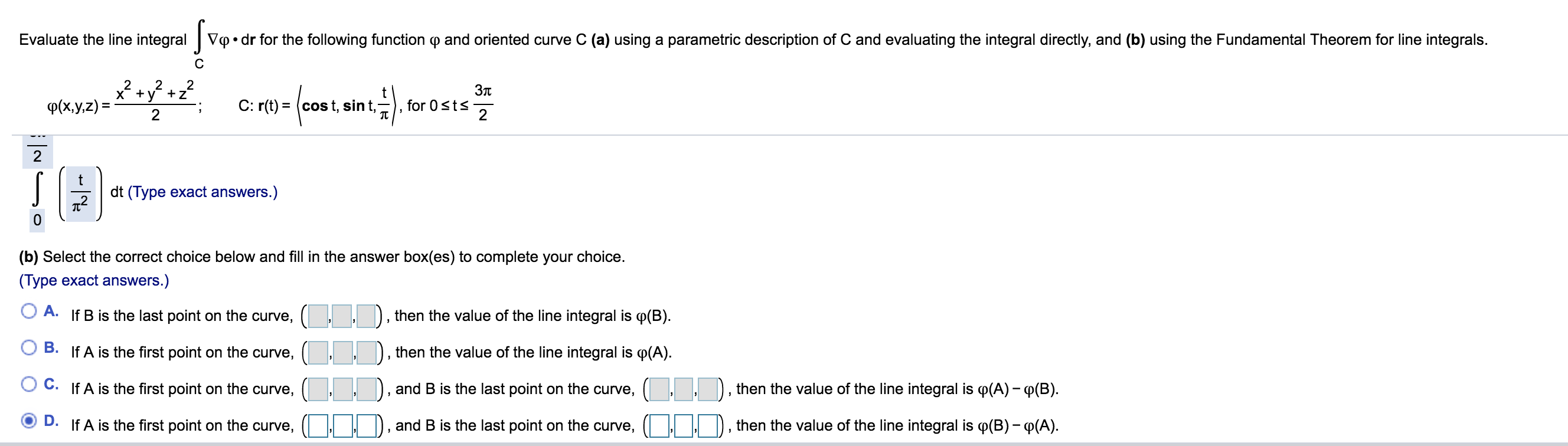 Solved Evaluate The Line Integral Vo Dr For The Following