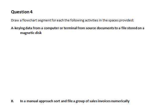 Solved Draw a flowchart segment for each the following | Chegg.com