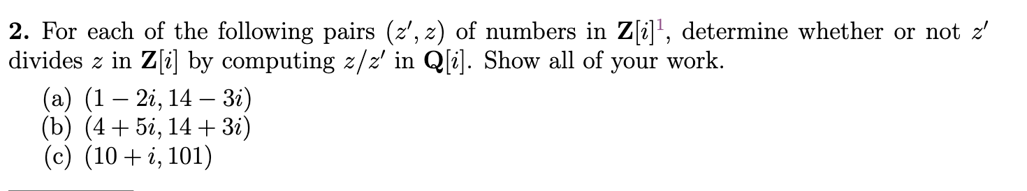 Solved 2. For each of the following pairs (z′,z) of numbers | Chegg.com