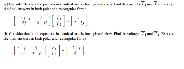 Solved (a) Consider the circuit equations in standard matrix | Chegg.com