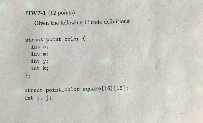 Solved HW7-1 (12 points) Given the following C code | Chegg.com