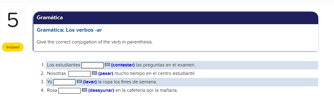 Gramatica Gramática: Los verbos -ar Give the correct | Chegg.com