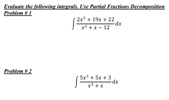 Solved Evaluate the following integrals. Use Partial | Chegg.com
