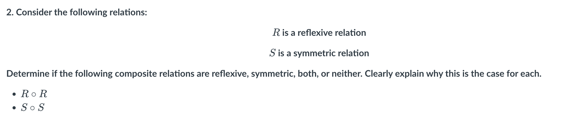Solved 2. Consider the following relations: R is a reflexive | Chegg.com