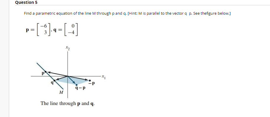 Solved Question 5 Find a parametric equation of the line M | Chegg.com