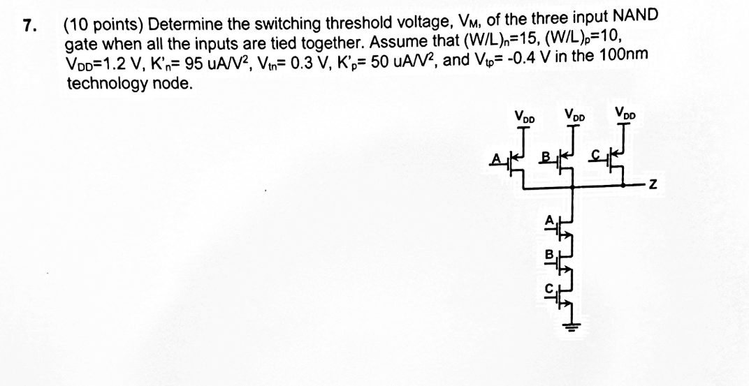 Solved (10 points) Determine the switching threshold | Chegg.com