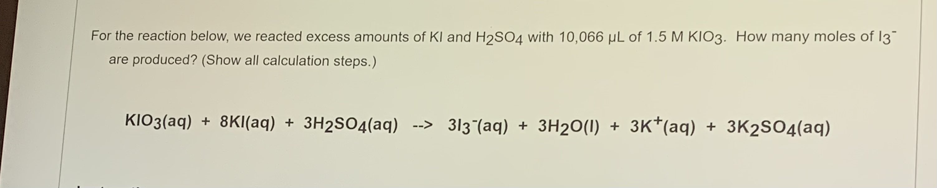 Solved are produced? (Show all calculation steps.) | Chegg.com